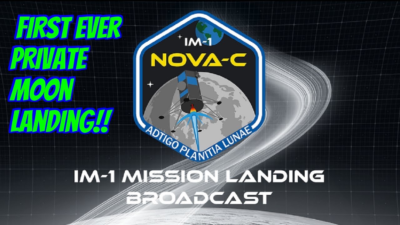 LIVE new time - IM-1 Moon Landing. First Private Moon Lander - 5pmEST ...