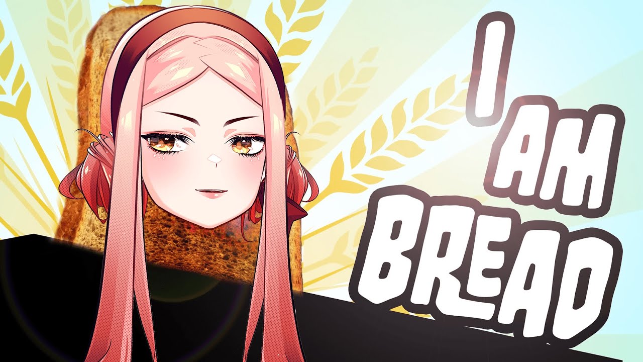 And Lo! The Mighty BreadSona! 【I Am Bread】 - YouTube