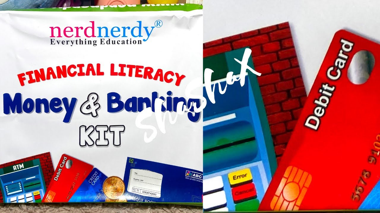 FINANCIAL LITERACY Money 💰 & Banking Kit ll ShaShaX 🇮🇳 - YouTube