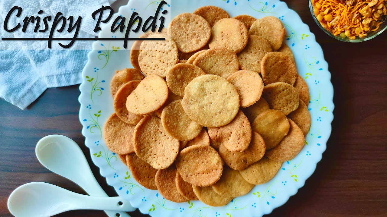 Crispy Papdi recipe | Papri for chaat | पापड़ी बनाने की विधि | how to ...