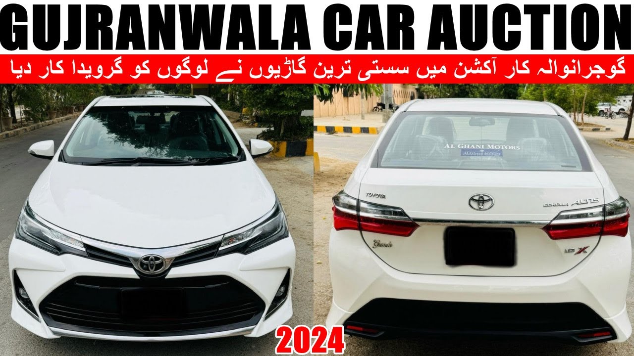 GRAND RETURN OF GUJRANWALA CAR AUCTIONS IN CAR BAZAR PAKISTAN 2024 ...