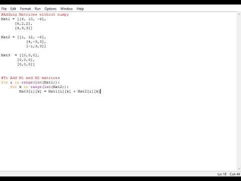 Adding Matrices without Numpy - YouTube