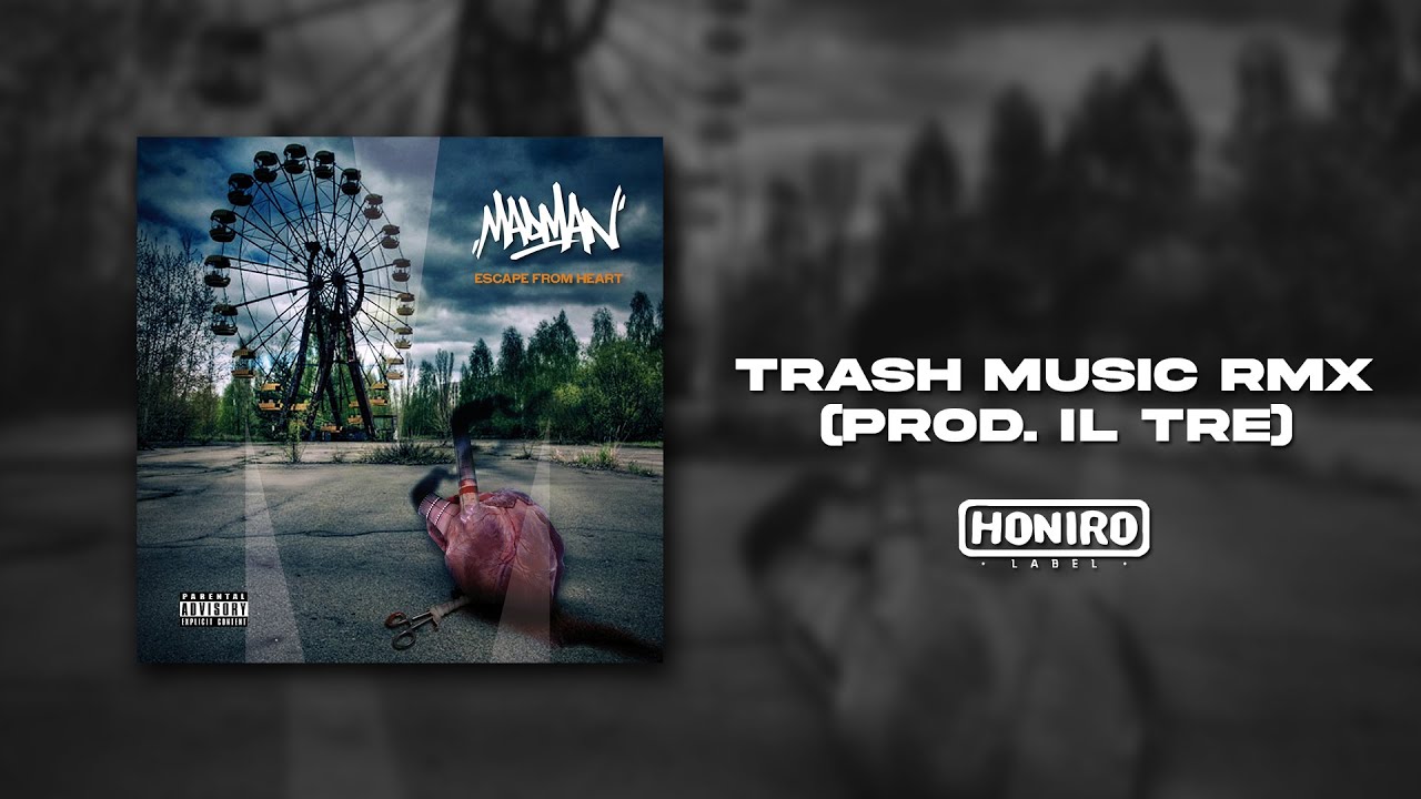 MADMAN - TRASH MUSIC RMX [prod. Il Tre] - YouTube