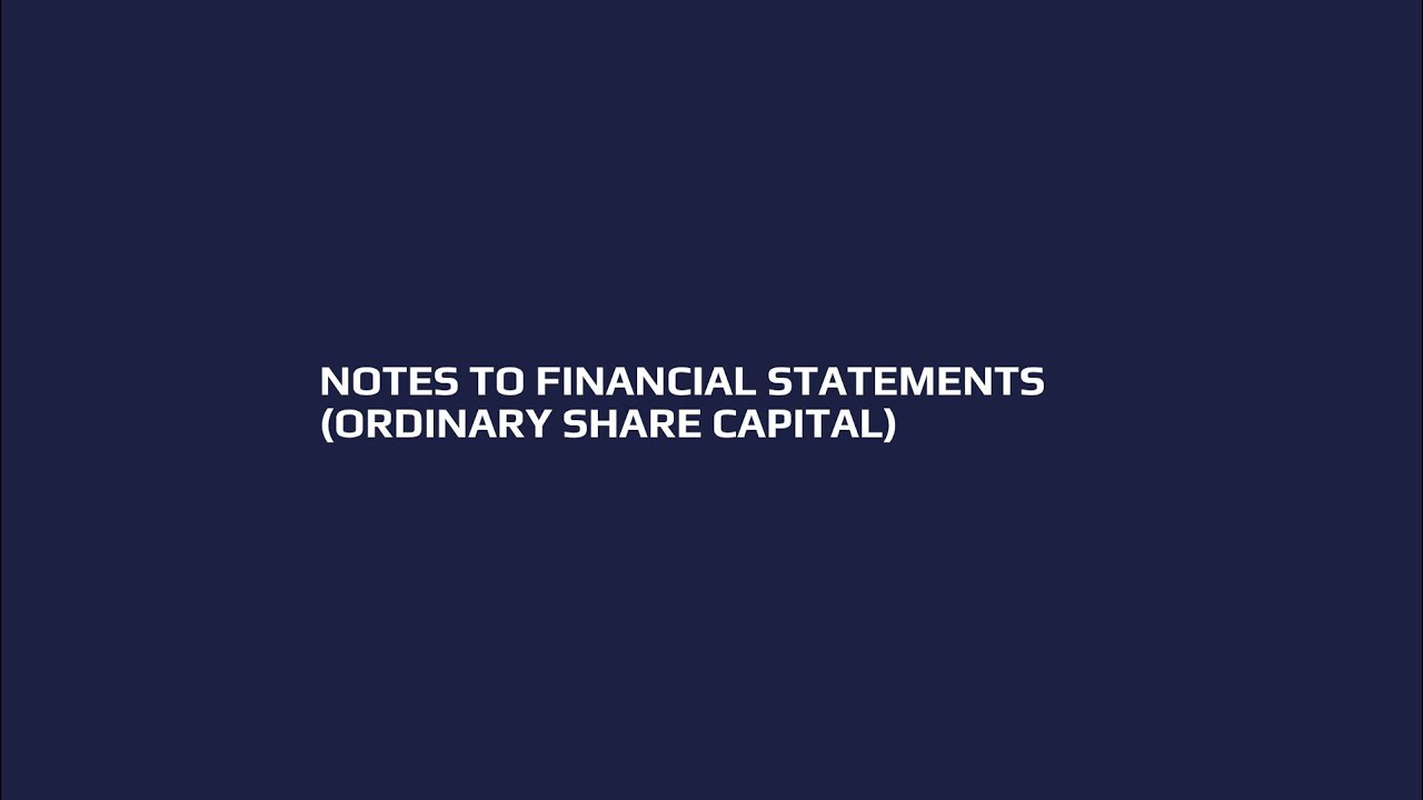 Notes to Financial Statements | Ordinary Share Capital - YouTube