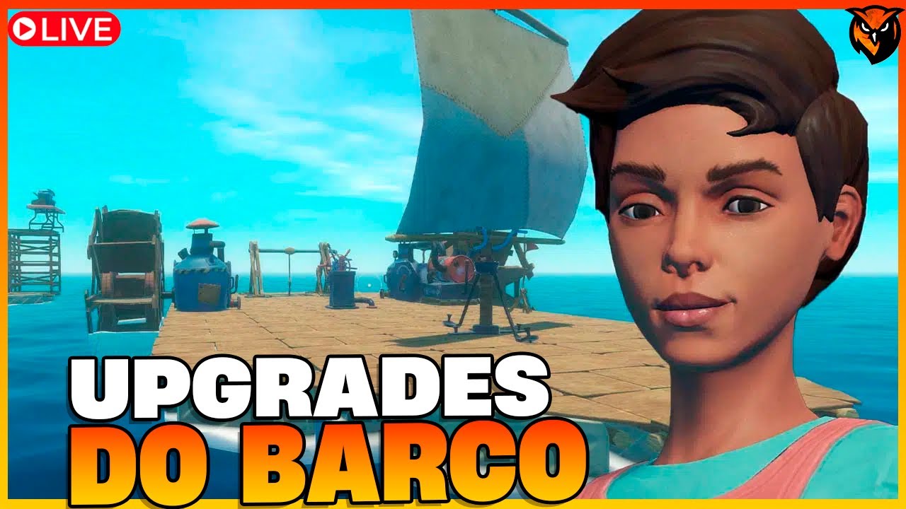 RAFT #5 - UPGRADES E MELHORIAS DO BARCO - YouTube