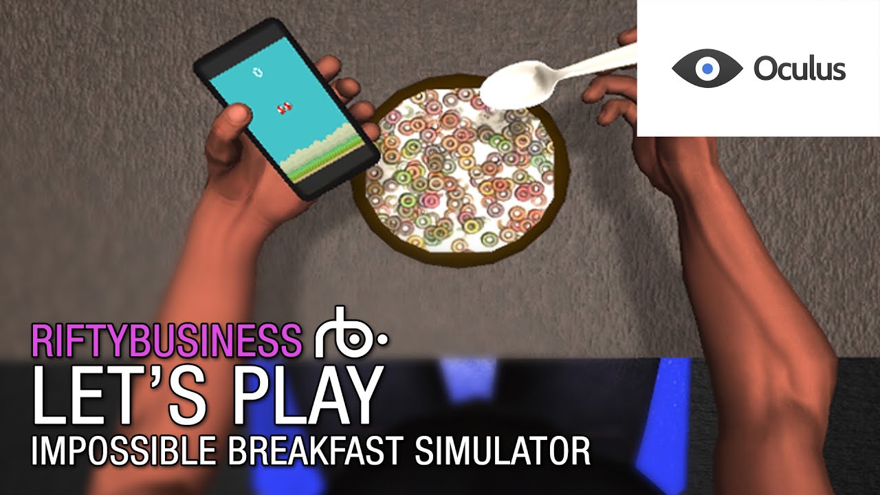 Let's Play Impossible Breakfast Simulator | My Cereal's Getting Soggy ...