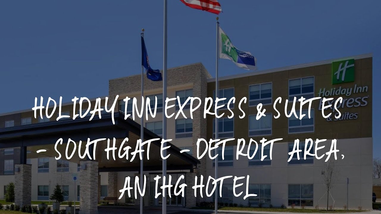 Holiday Inn Express & Suites - Southgate - Detroit Area, an IHG Hotel ...