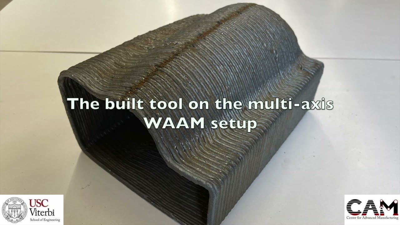 How to Build Tools using Robotic Wire Arc Additive Manufacturing (WAAM)? - YouTube
