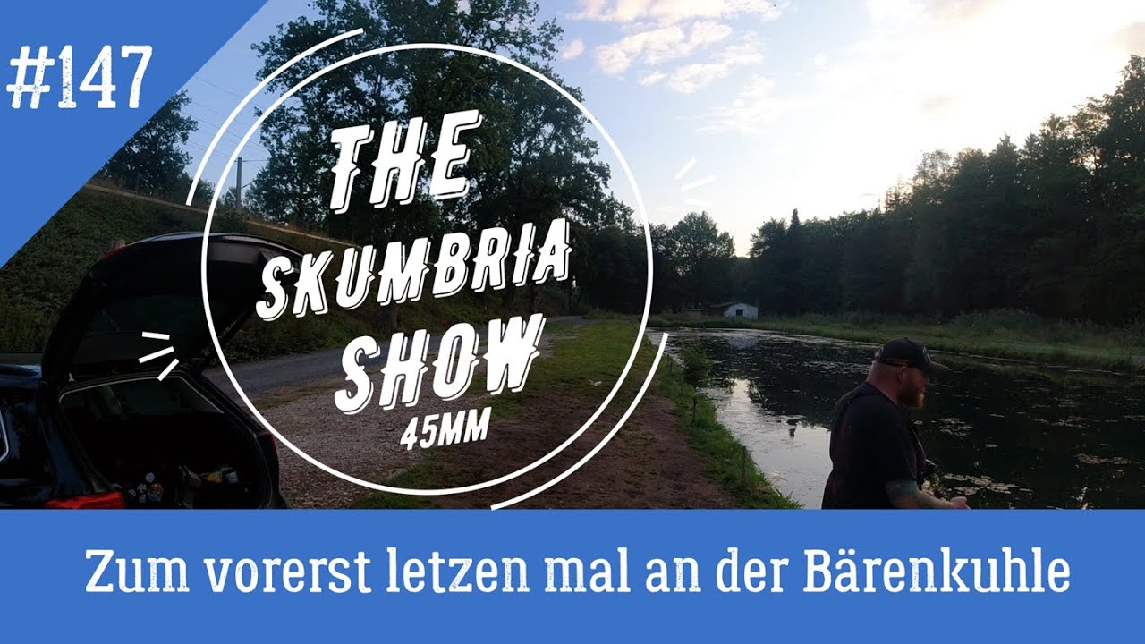#147 Das vorerst letzte mal an der Bärenkuhle #skumbria #eskalation ...