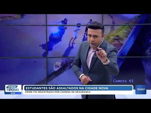 ADOLESCENTES ASSALTADOS NA SAÍDA DE ESCOLA EM MANAUS