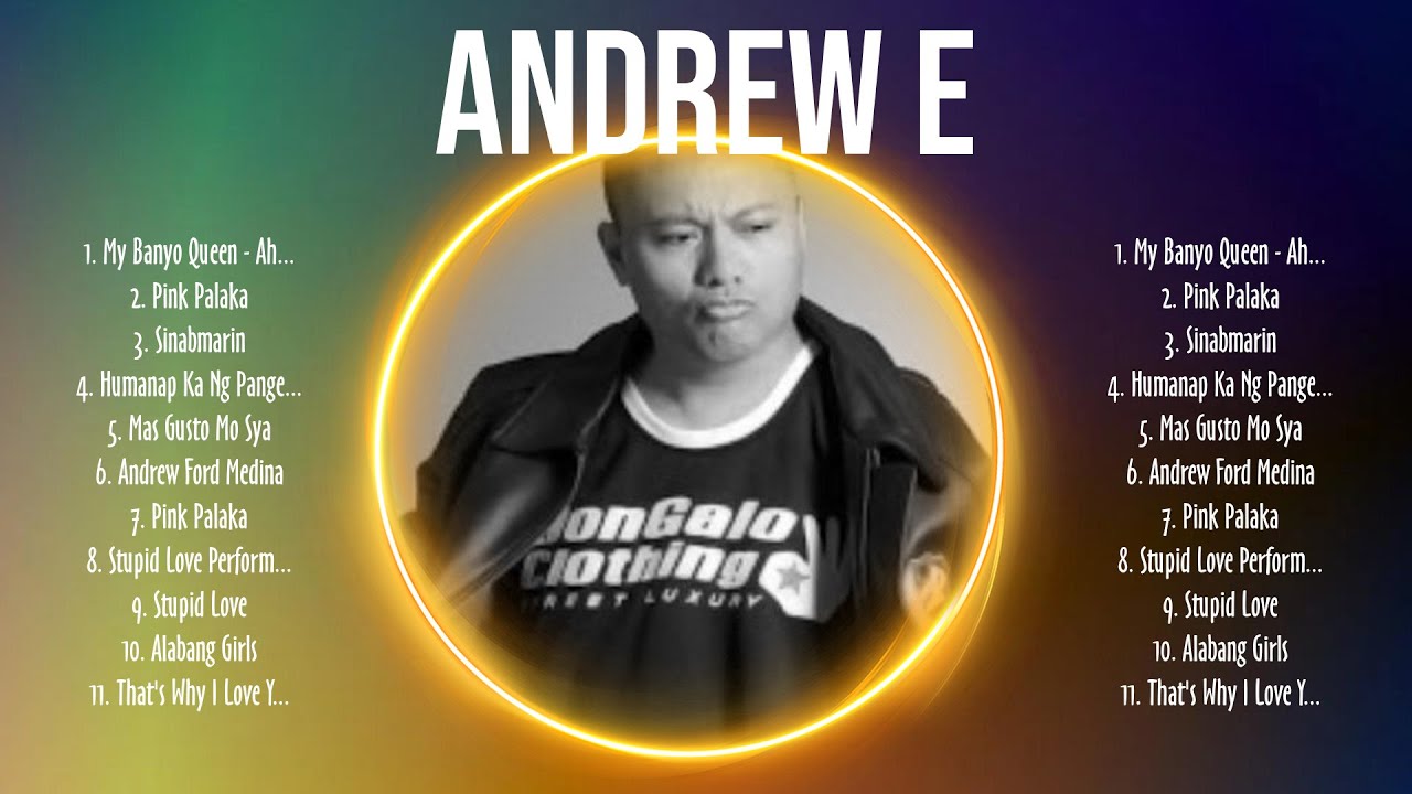 Andrew E MIX songs ️ Andrew E Top Songs ️ Andrew E Full Album - YouTube