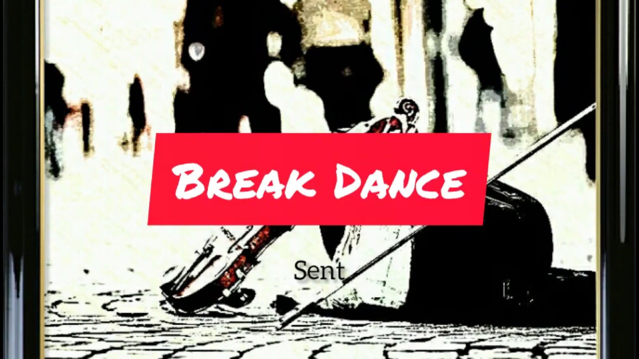 Break Dance Beat | Instrumental Hip Hop | Orchestral (Prod. Sent) - YouTube
