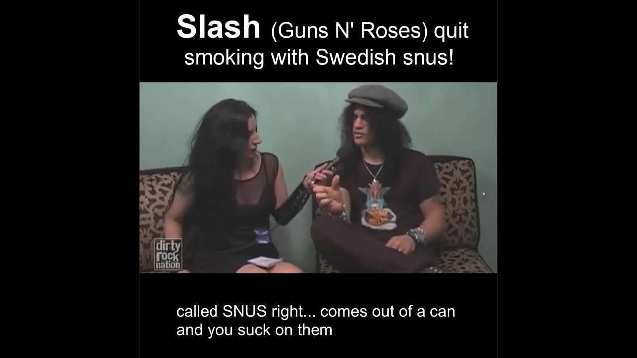 Slash of Guns N Roses quit smoking with Swedish snus - YouTube