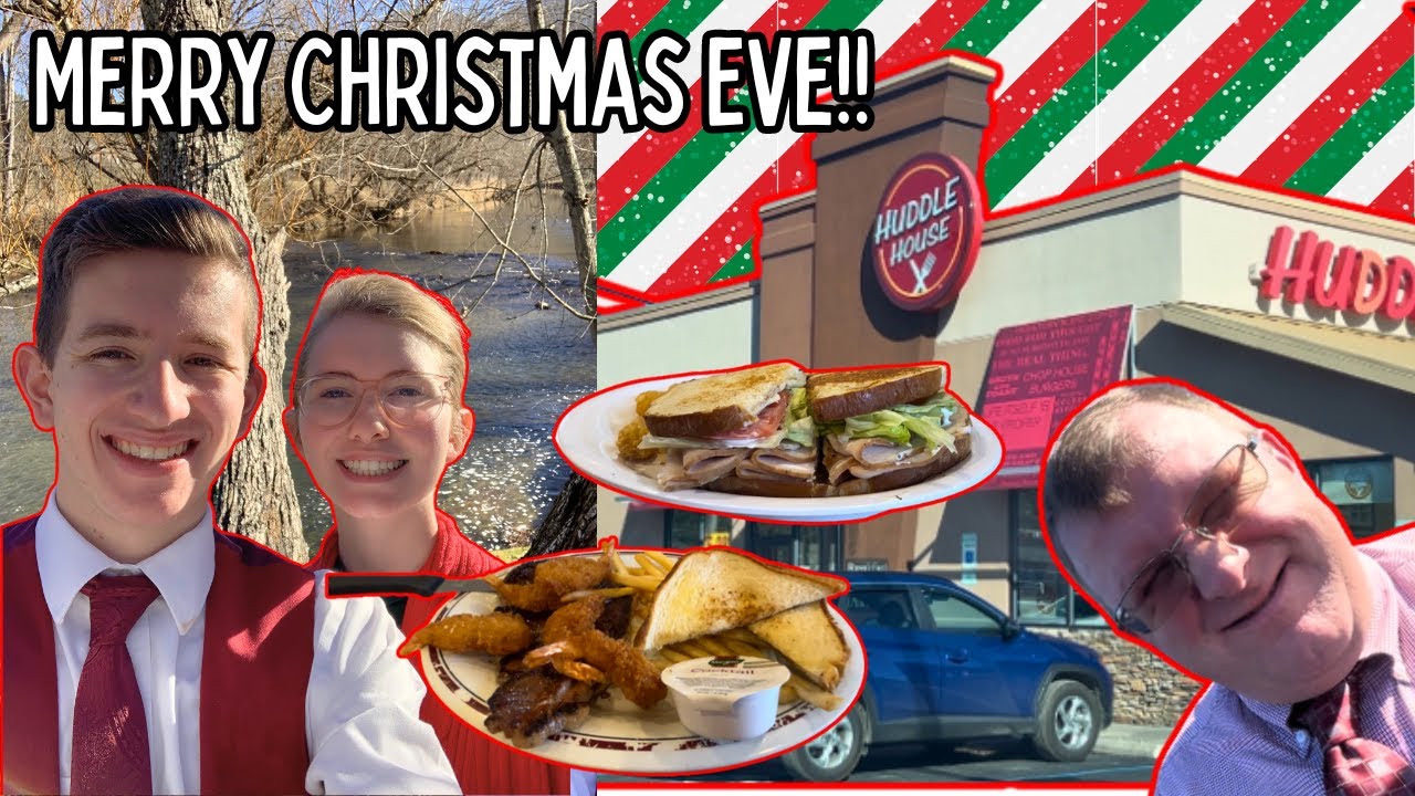 Merry Christmas Eve! Wonderful Meal at Huddle House! Visiting The Old ...