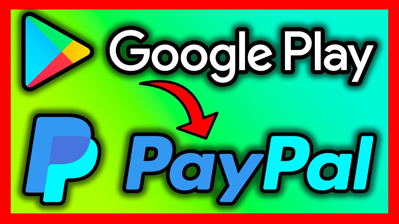 COMO AGREGAR PAYPAL A GOOGLE PLAY - YouTube