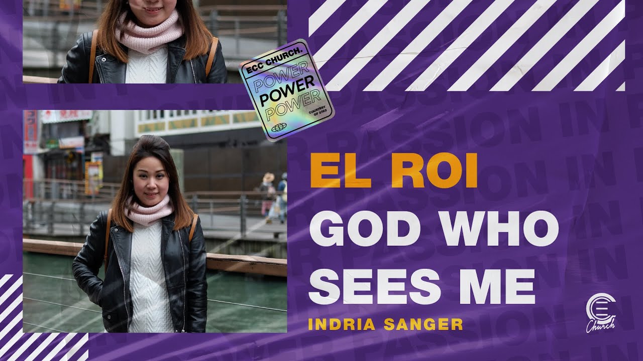 ECC Online Service 1 with Indria Sanger - El Roi: God Who Sees Me - YouTube