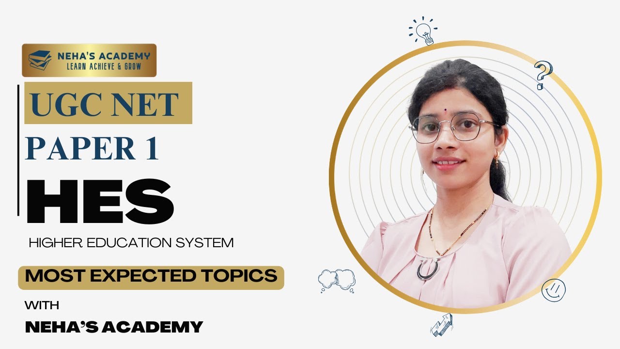 UGC-NET JUN2024 | HIGHER EDUCATION SYSTEM | PAPER 1 | Most Expected Topics | NEHA'S ACADEMY # ...