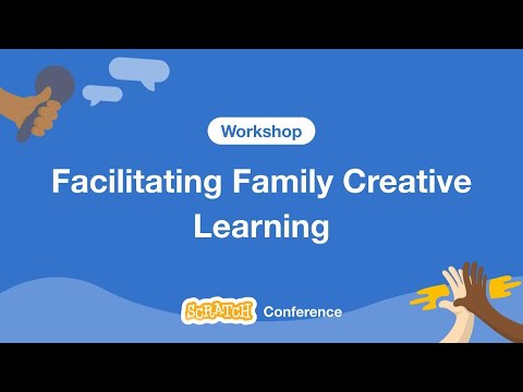 Facilitating Family Creative Learning - YouTube