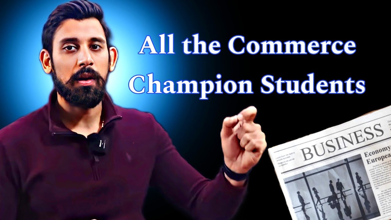 This Video For All the Commerce Champion Students | Rajat Arora | @Rajataroraofficial - YouTube