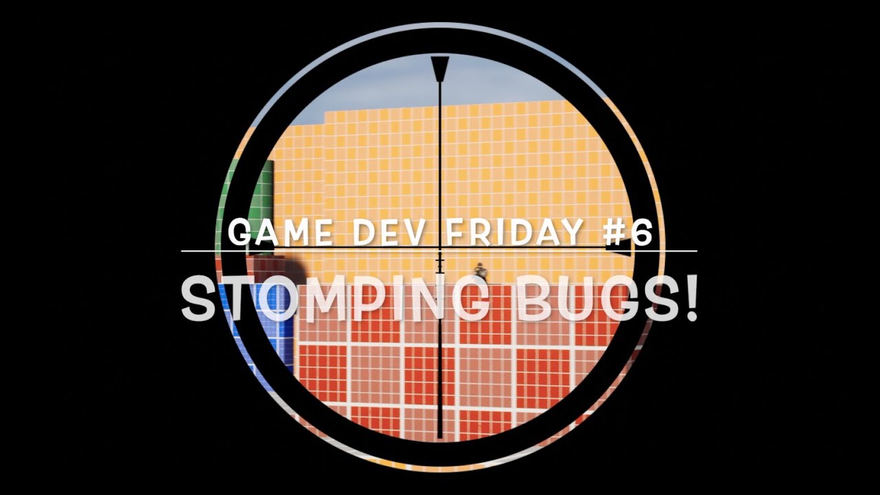 Game Dev Friday #6: UE5: Bug Stomping! - YouTube