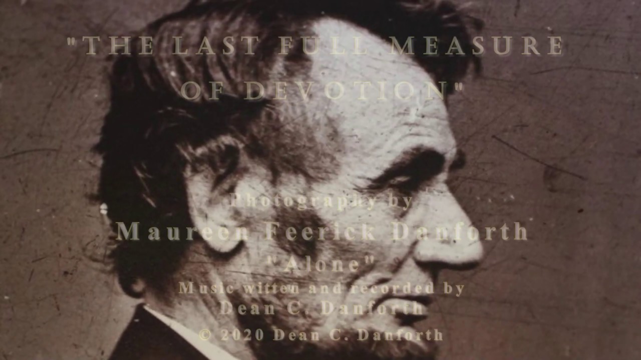 "The Last Full Measure Of Devotion" - YouTube