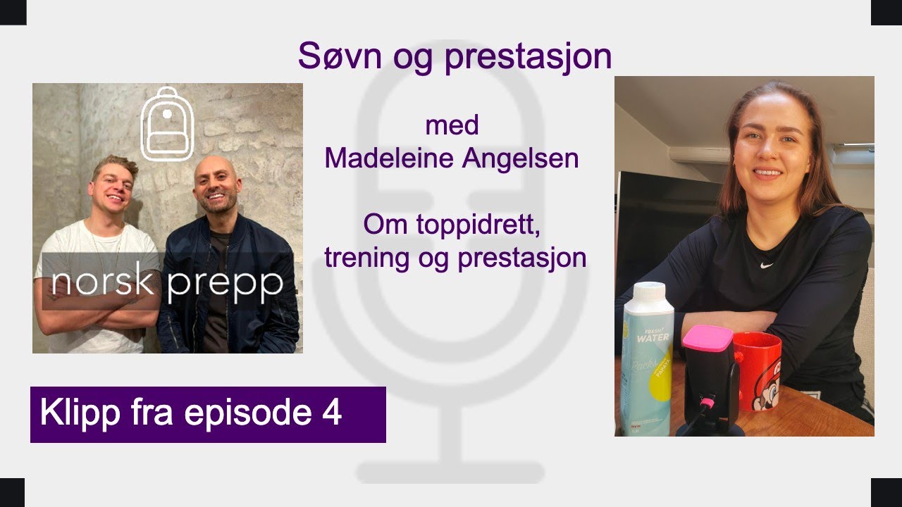 Hvor viktig er søvn for prestasjon på trening og i toppidrett | Landslagsbokser Madeleine ...