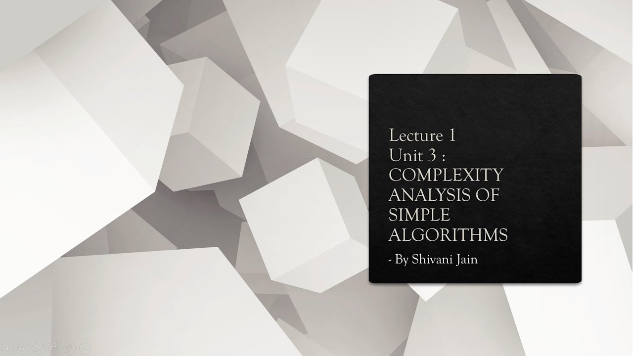 Mcs 211 Design And Analysis Of Algorithm Unit 3 Lecture 1 Youtube