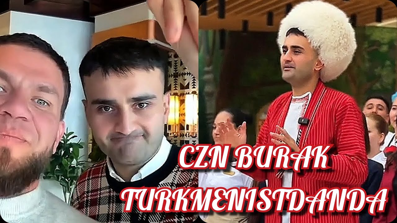 CZN Burak turkmenistanda _2024 Açylyş - YouTube