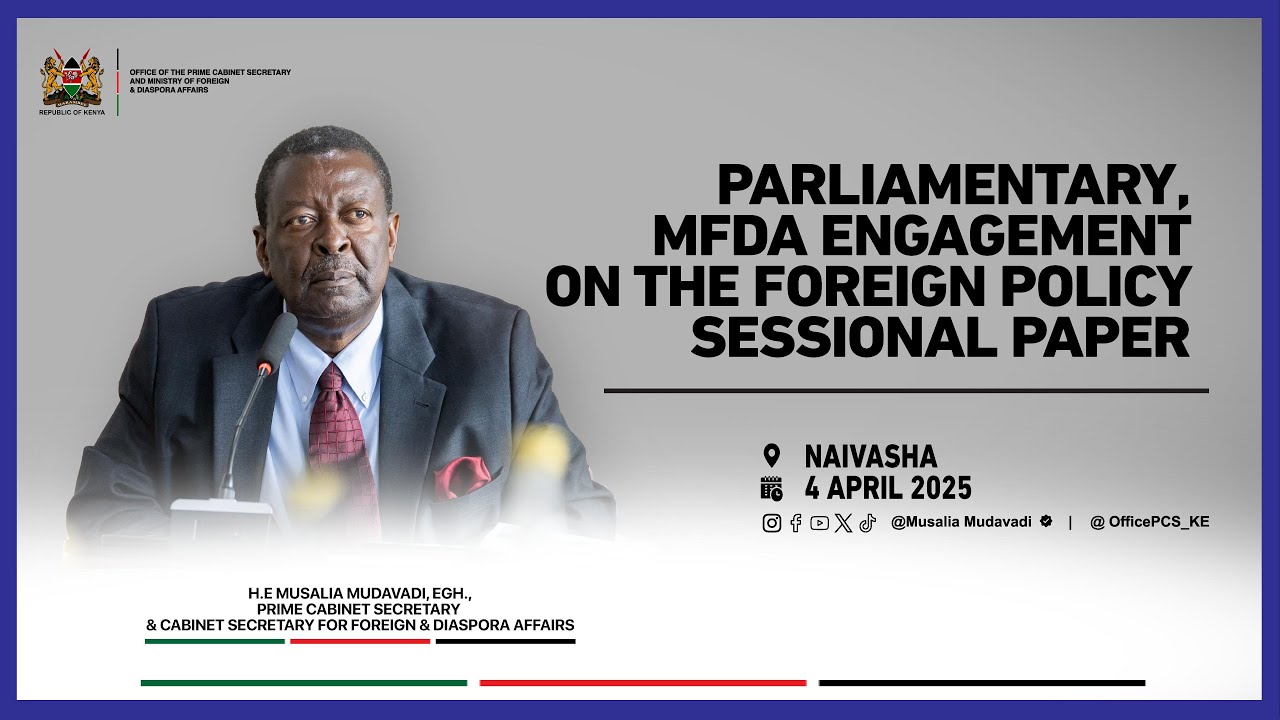 Parliamentary, MFDA Engagement on the Foreign Policy Sessional Paper ...