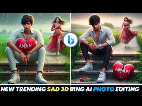 Sad 3D Ai Photo Editing|| Bing Ai Images create #bingimagecreator - YouTube
