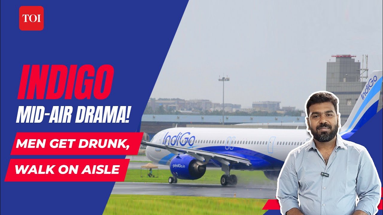 MID AIR FIGHT: 2 Indigo passengers get drunk onboard, fight with crew ...