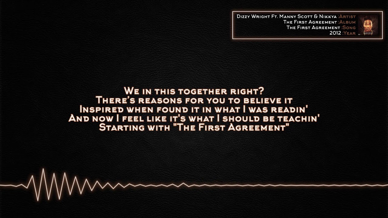 Dizzy Wright - The First Agreement (Ft. Manny Scott & Nikkya) [Lyrics] - YouTube