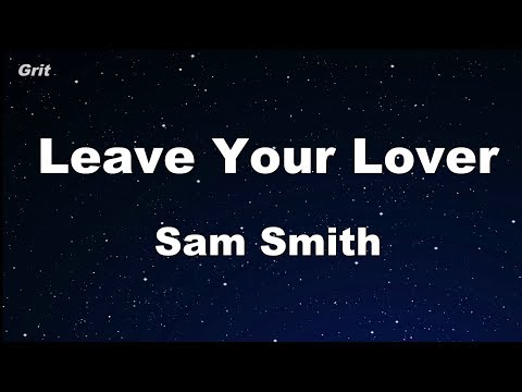 Leave Your Lover - Sam Smith  Karaoke 【No Guide Melody】 Instrumental