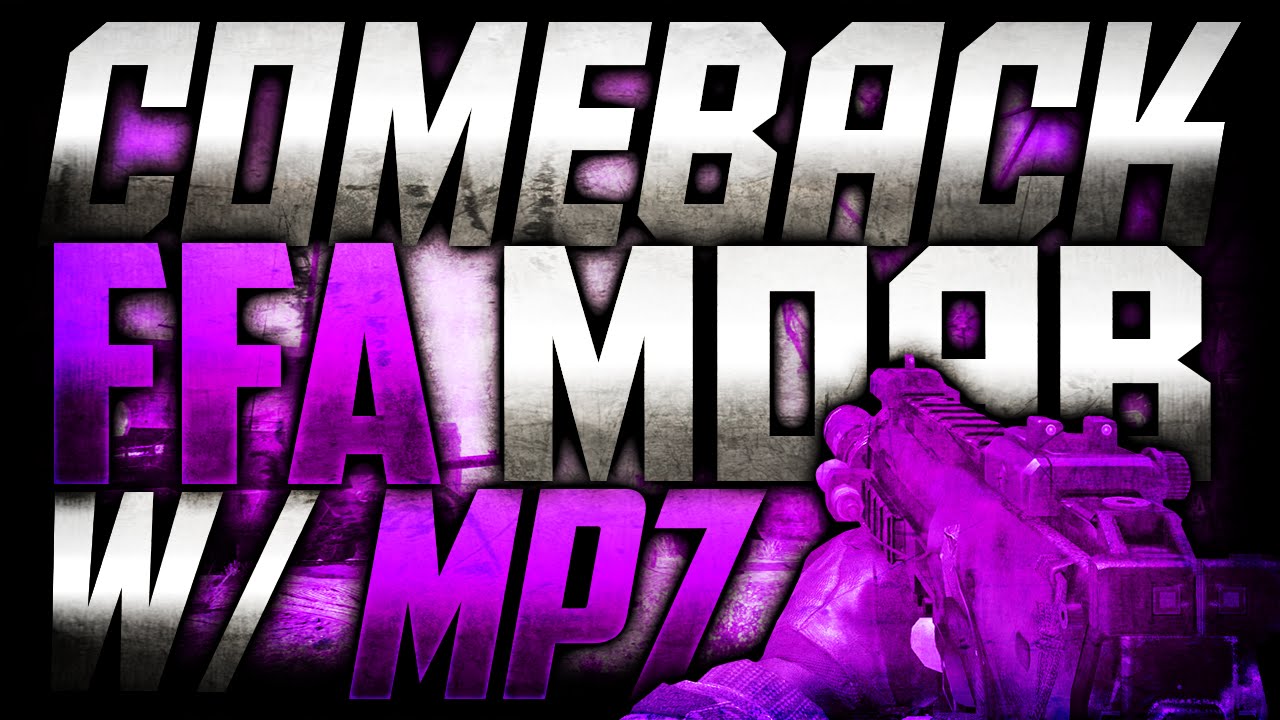 MW3: "LATE JOIN COMEBACK FFA MOAB w/ MP7" :: "TURN UP JUICE 1 ON ...