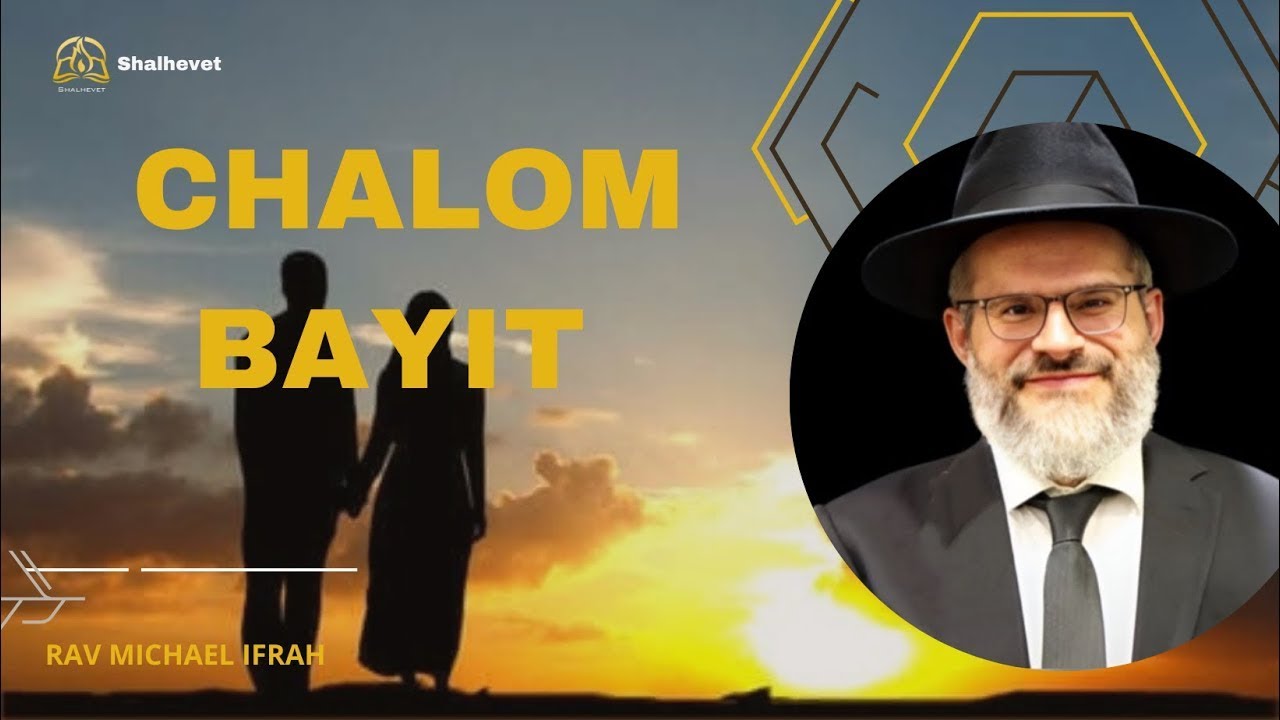 Rav Michaël Ifrah - Cours spécial Chalom Bayit - YouTube