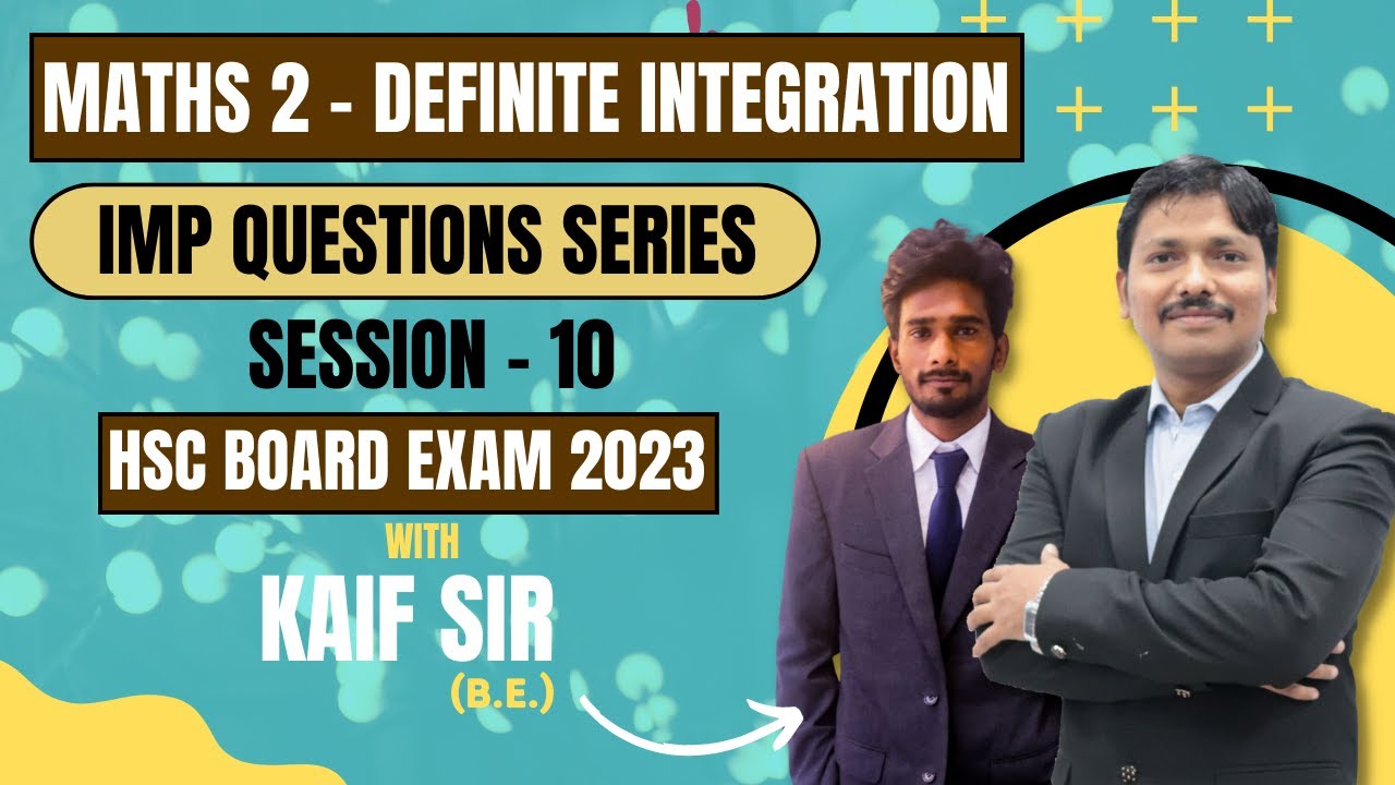Imp Questions Series: Definite Integration - Maths 2 | HSC Board Exam ...