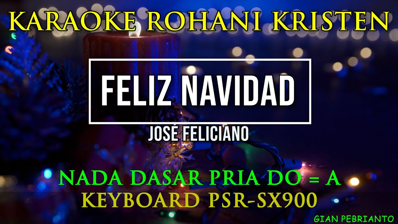 FELIZ NAVIDAD NADA PRIA | KARAOKE ROHANI KRISTEN, LIRIK, HD| KARAOKE ...