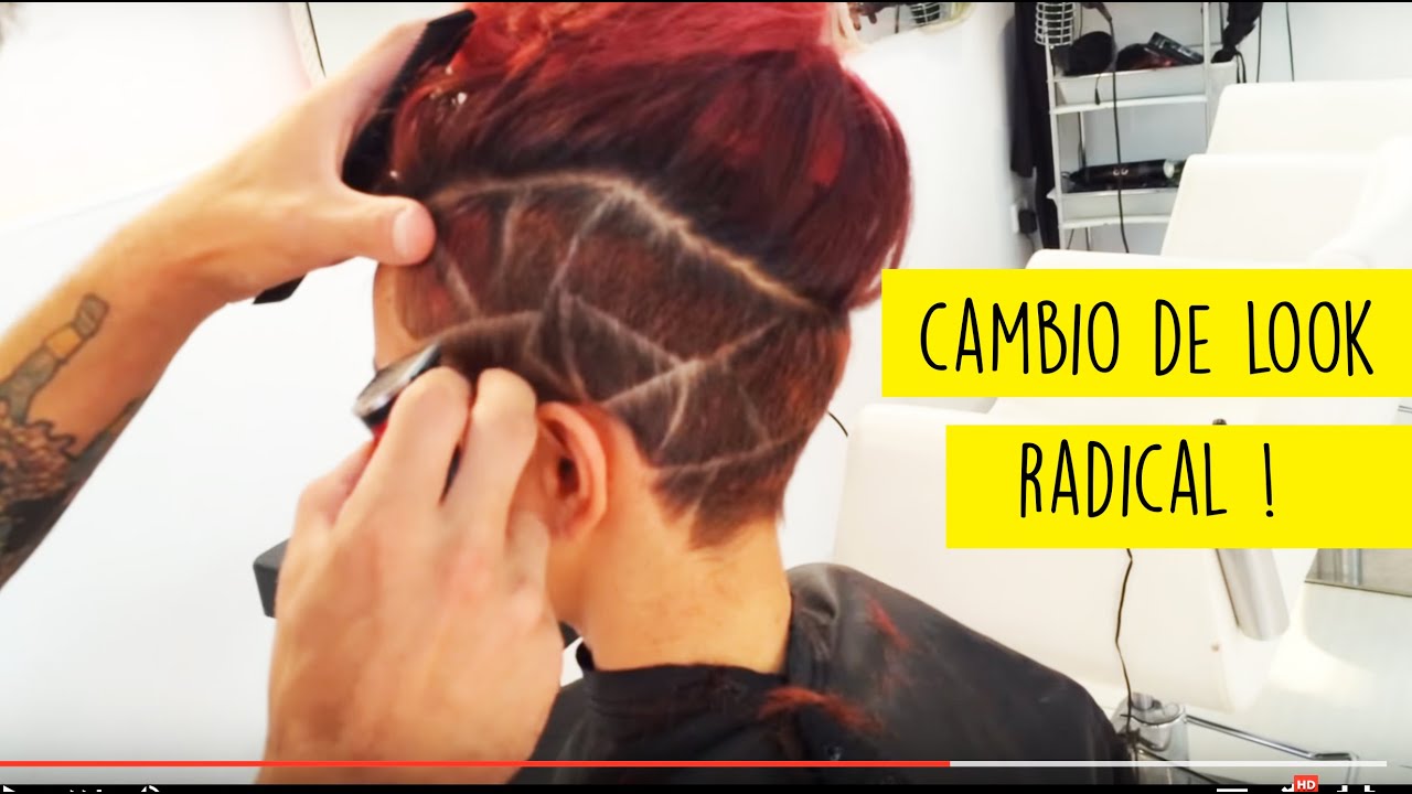 CAMBIO DE LOOK RADICAL - YouTube