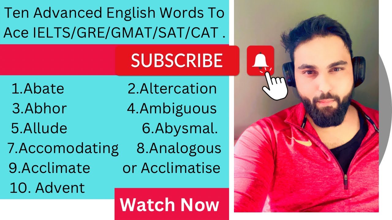 Ten Advanced English Words To Ace IELTS/SAT/GMAT/GRE/CAT. - YouTube