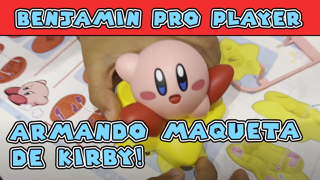 ¡Ensamblando a Kirby! 🛠️ Maqueta Paso a Paso | VLOG BENJAMIN PRO PLAYER ...
