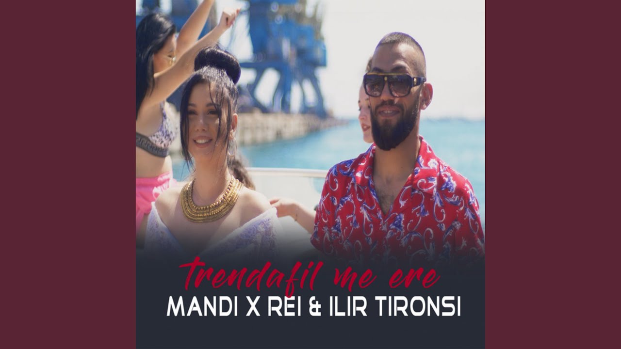 Trendafil Me Ere - YouTube