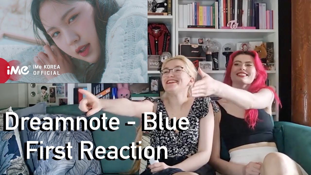 Dreamnote - "Blue" First ever reaction! | RoseBlue - YouTube