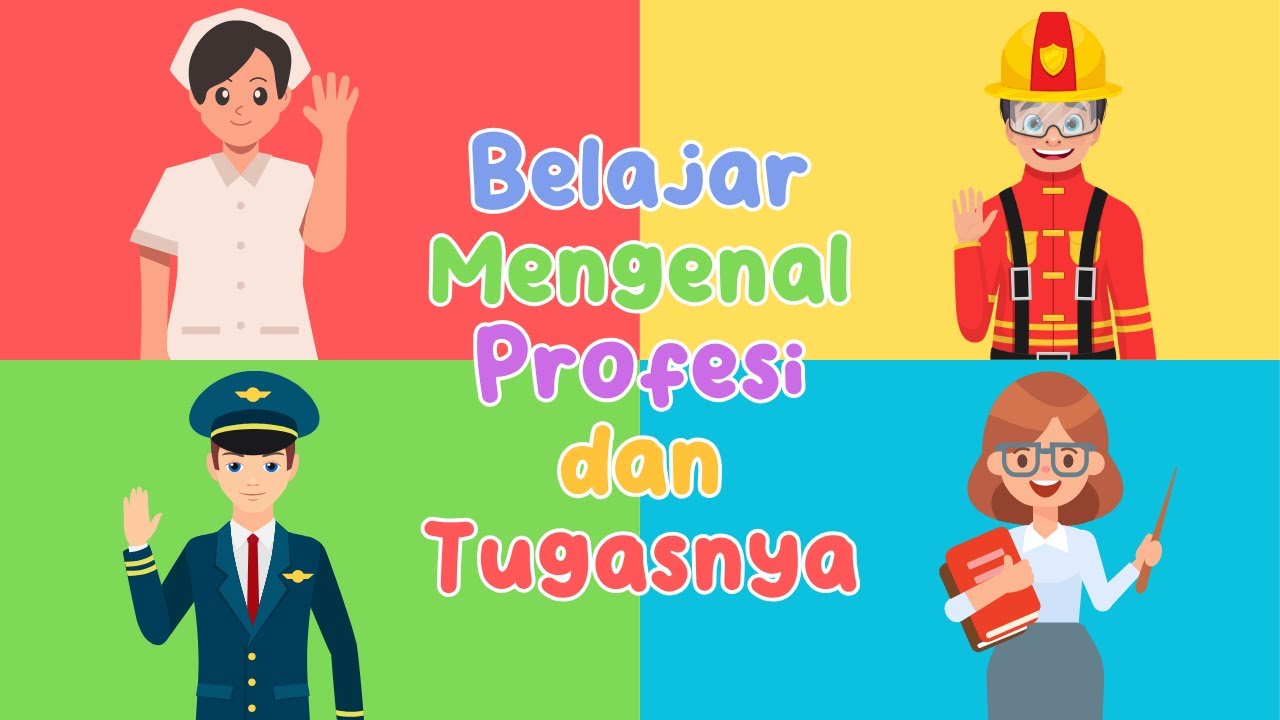 Belajar Mengenal Macam Profesi dan Tugasnya - YouTube