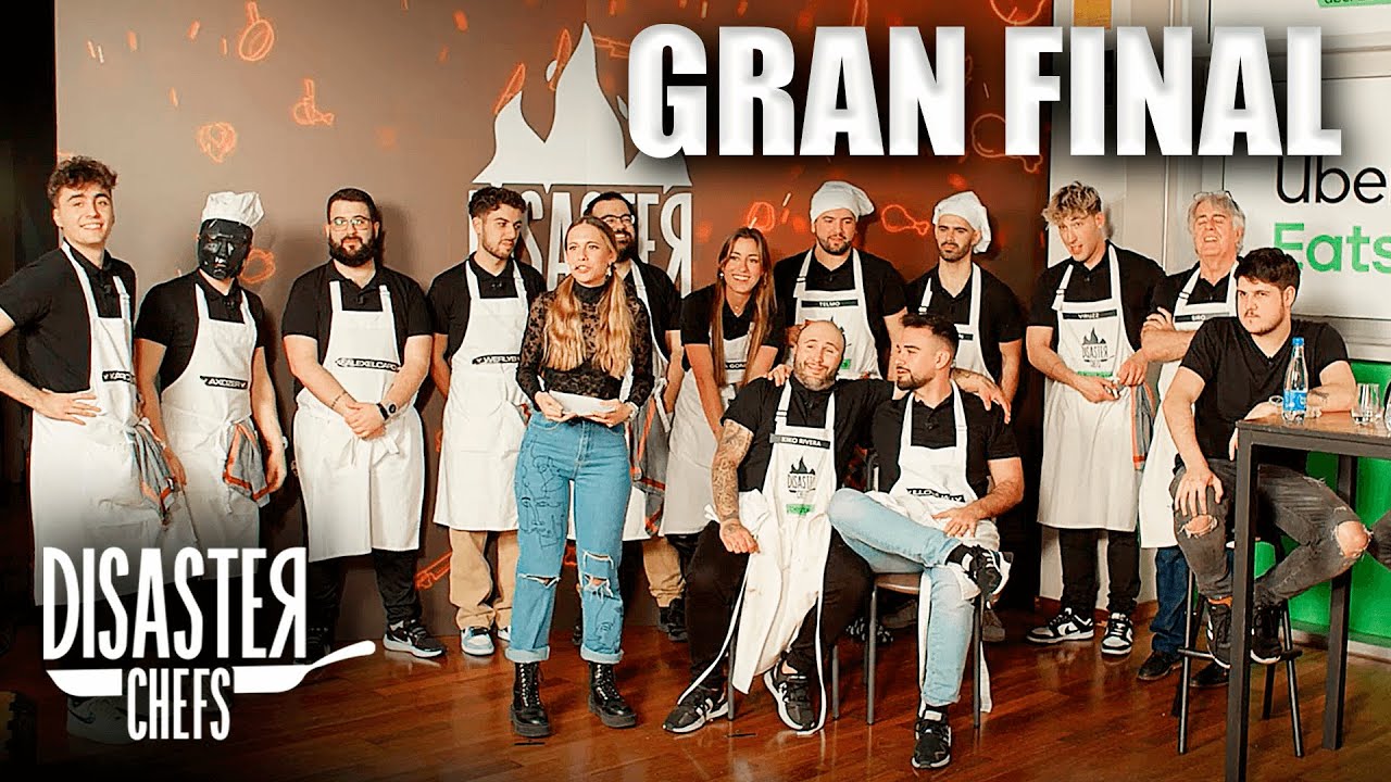 DISASTER CHEFS - GRAN FINAL - YouTube