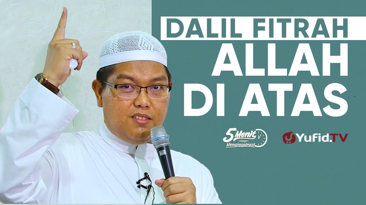 Dalil Fitrah Allah di Atas - Ustadz Dr. Firanda Andirja, M.A. - 5 Menit ...