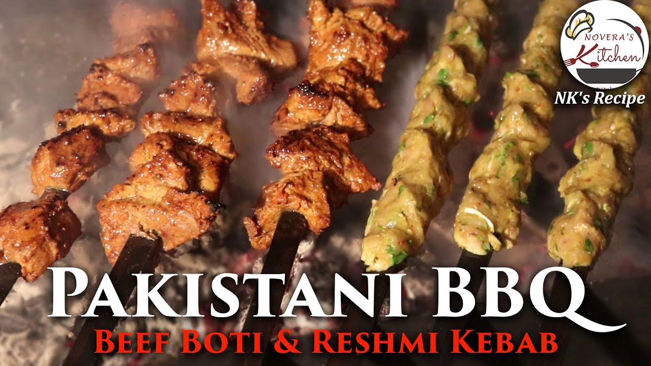 Delicious Pakistani BBQ: Beef Boti & Chicken Reshmi Kebab | NK's Recipe ...
