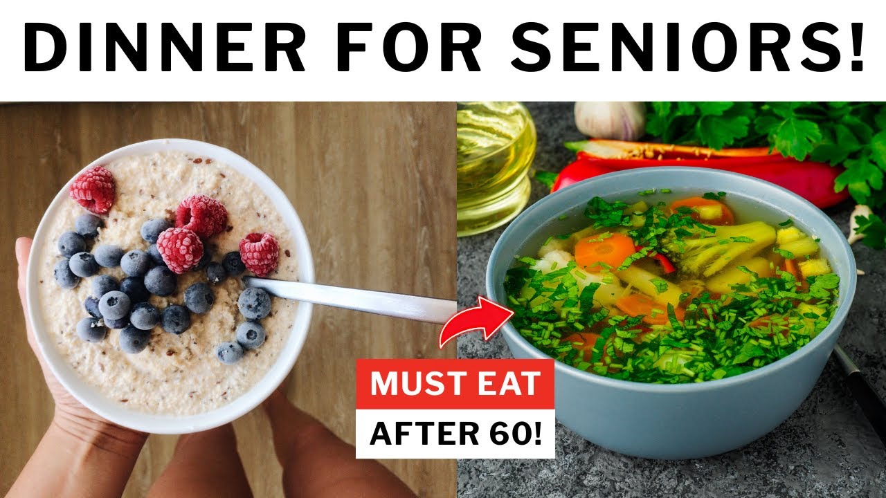 7 Night Foods Every Senior Over 60 Should Eat Daily! | Senior Health ...