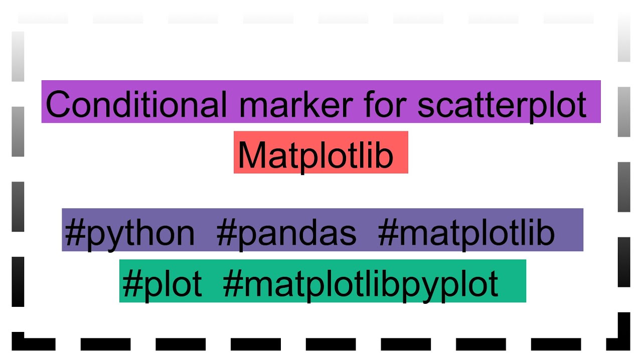 Conditional marker for scatterplot Matplotlib - YouTube