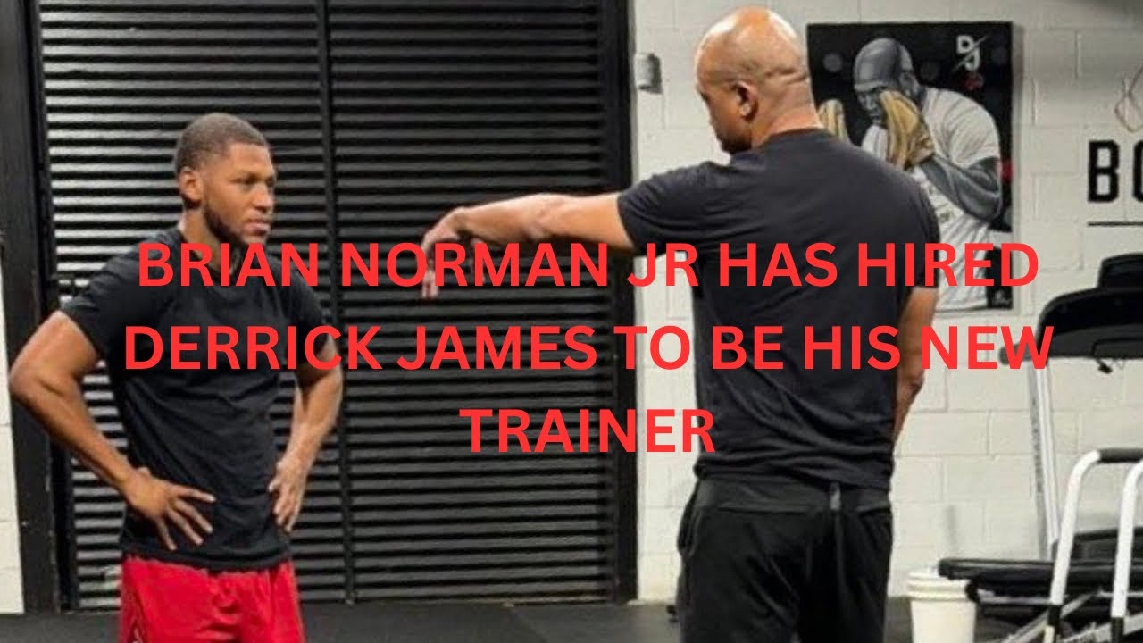 Brian Norman Jr Hires Derrick James After Parting Ways With Father ...