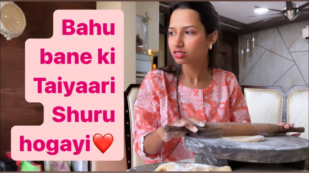 Aarti ki bahu banne ki taiyaari shuru | kamaal hi kardiya maine | Aarti vlogs | - YouTube